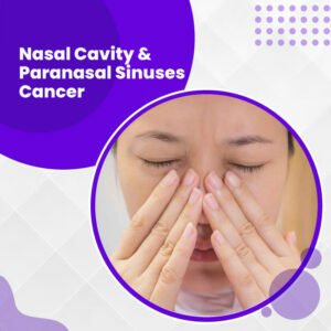 Nasal Cavity and Paranasal Sinuses Cancer, Signs and Symptoms | Uhapo