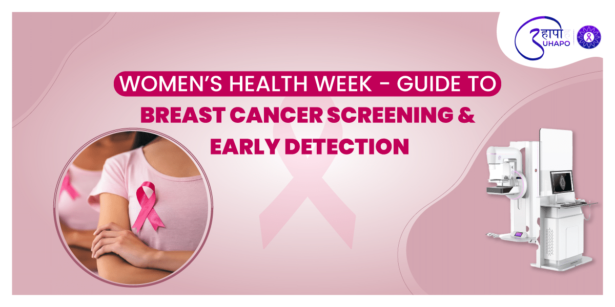 Boosting Women's Health: Your Ultimate Breast Cancer Screening & Early Detection Guide - UHAPO